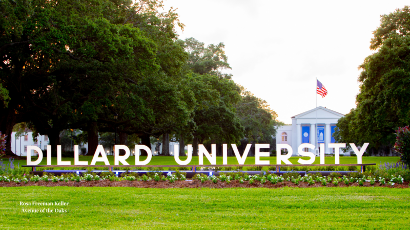 Dillard University, New Orleans - Louisiana's Oldest HBCU